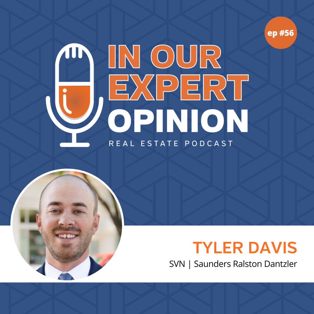 Tyler Davis on In Our Expert Opinion Real Estate Podcast